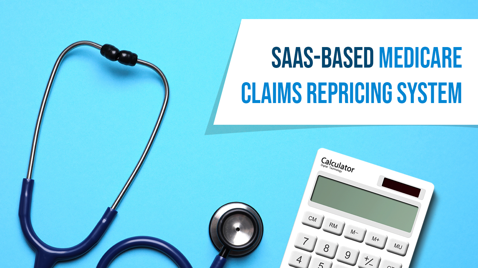 SaaS-based Medicare Claims Repricing System | CMSPricer